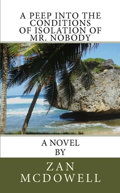 A Peep Into The Conditions of Isolation of Mr. Nobody, (Paperback ...