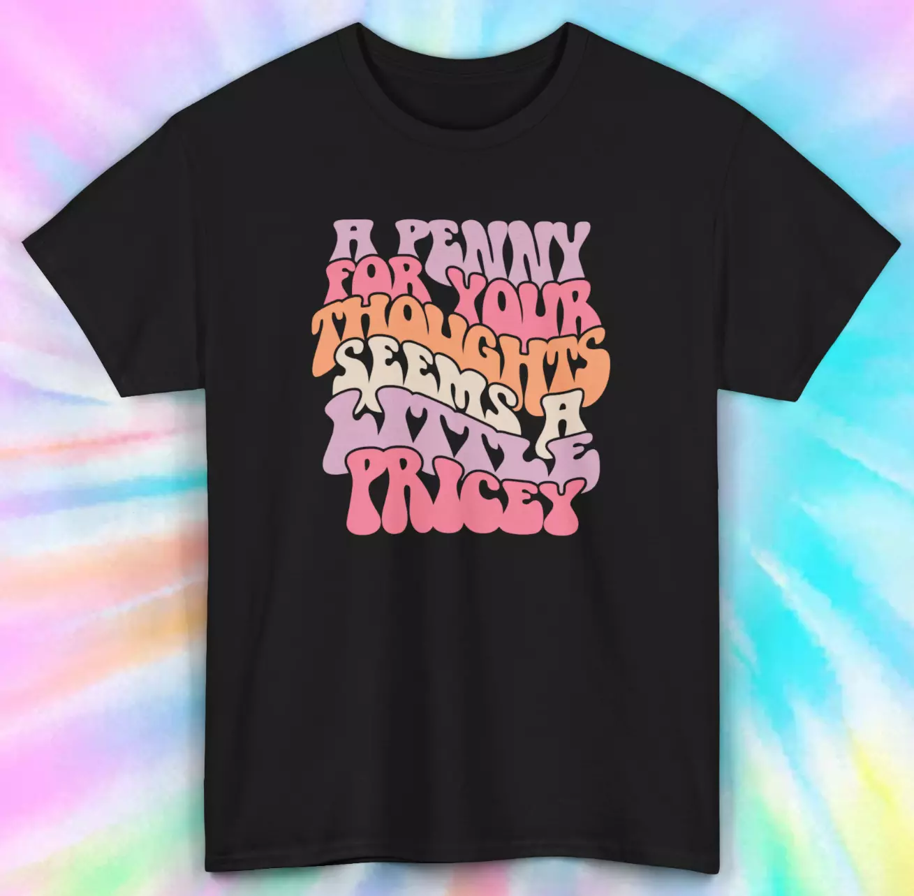 A Penny For Your Thoughts Witty Phrase T-Shirt | Humorous Saying | S ...