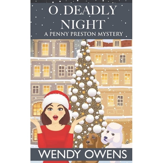 A Penny Preston Mystery O Deadly Night, Book 2, (Paperback) - Walmart.com
