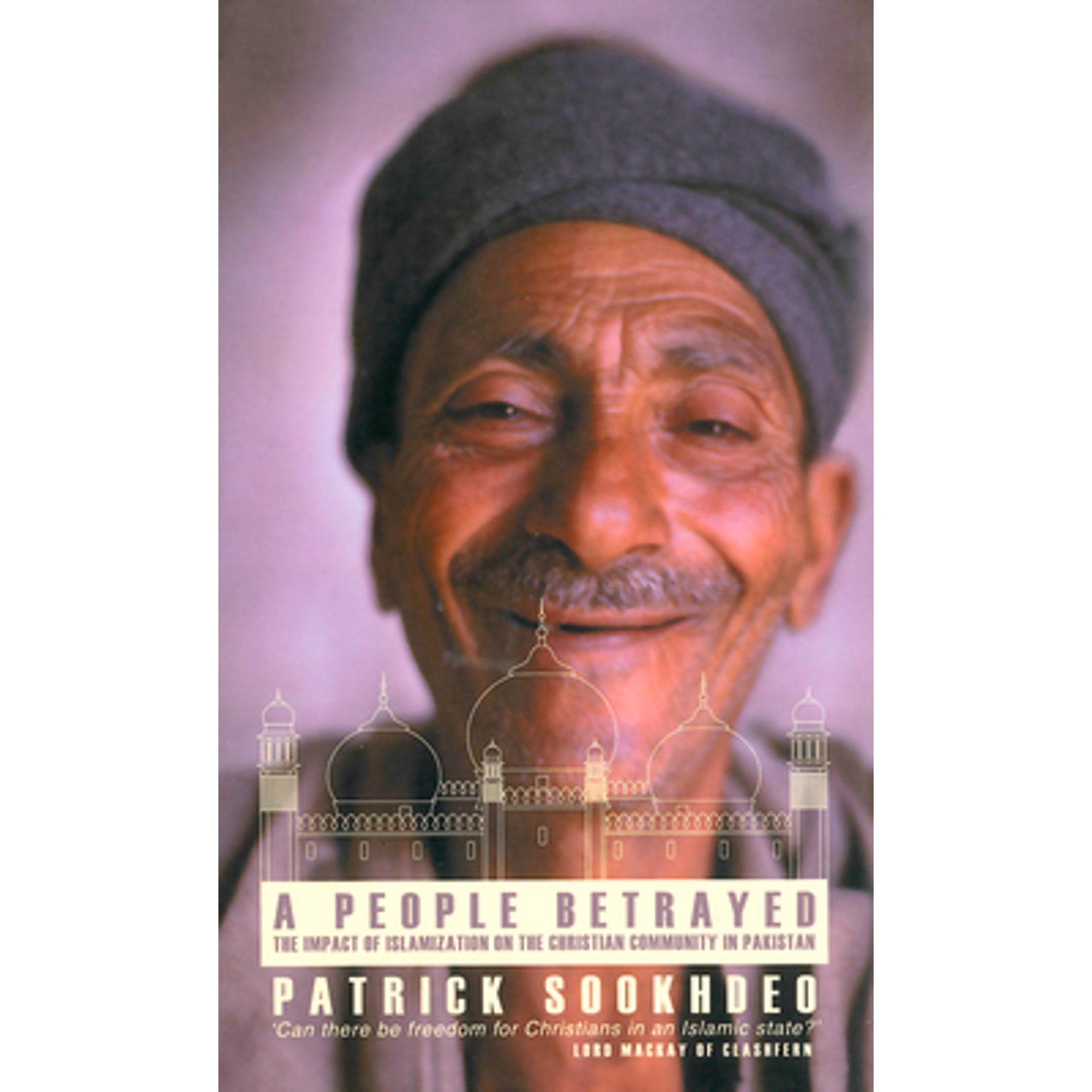 Pre-Owned A People Betrayed: The Impact of Islamization on the ...