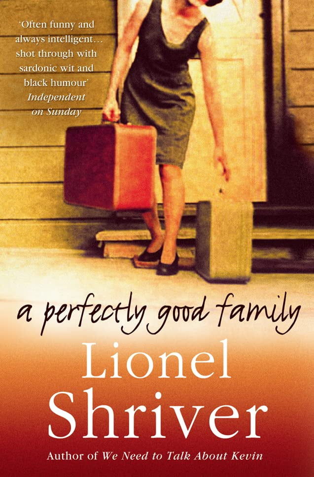 Pre-Owned A Perfectly Good Family. Lionel Shriver (Paperback ...