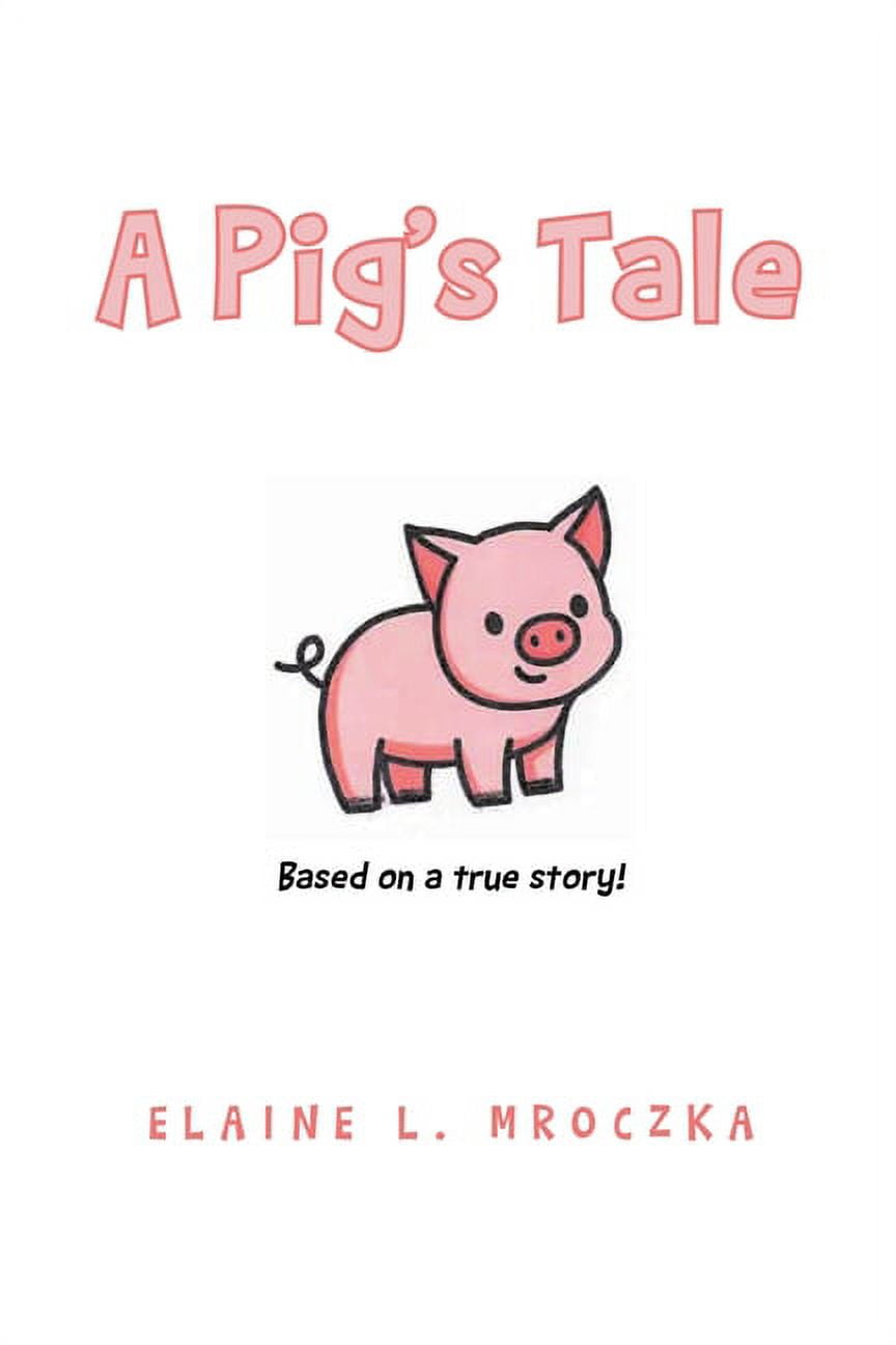 Pig S Tale
