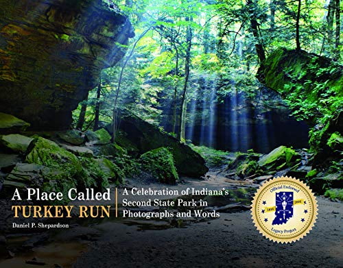 Pre-Owned A Place Called Turkey Run: A Celebration of Indiana's Second ...
