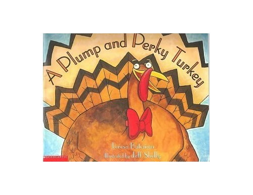 A Plump And Perky Turkey Read Aloud