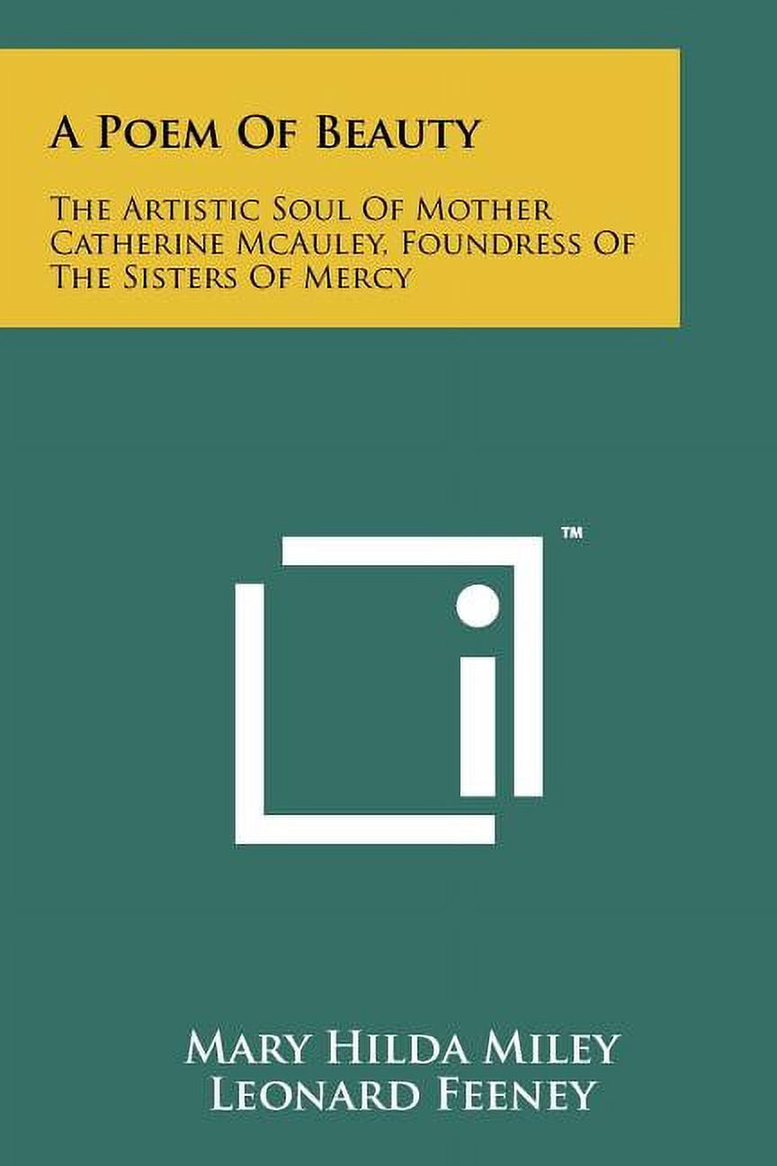 A Poem Of Beauty : The Artistic Soul Of Mother Catherine McAuley ...