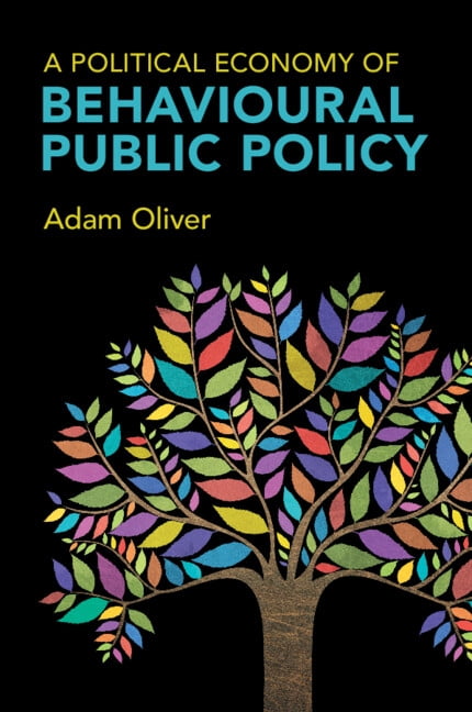 A Political Economy of Behavioural Public Policy, (Paperback) - Walmart ...