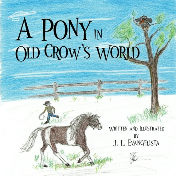A Pony in Old Crow's World, (Paperback) - Walmart.com