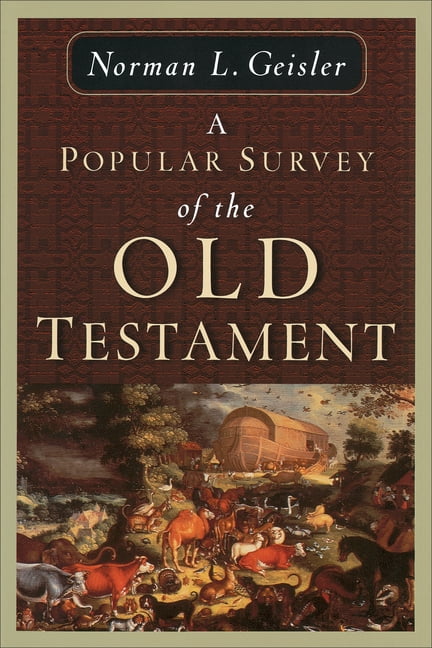 A Popular Survey of the Old Testament, (Paperback) - Walmart.com