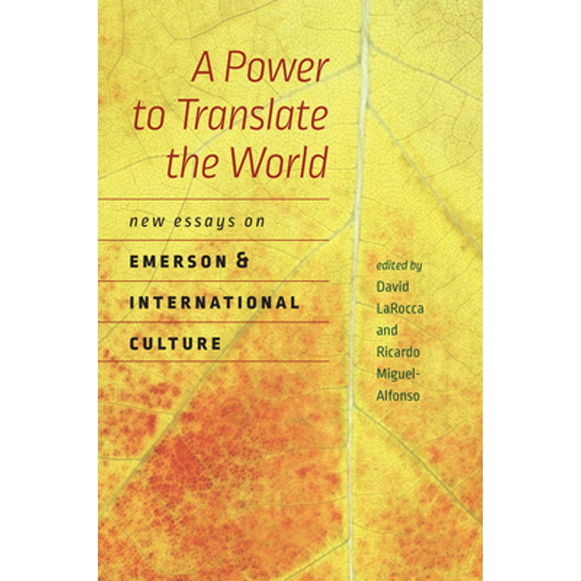 Pre-Owned A Power to Translate the World: New Essays on Emerson and ...