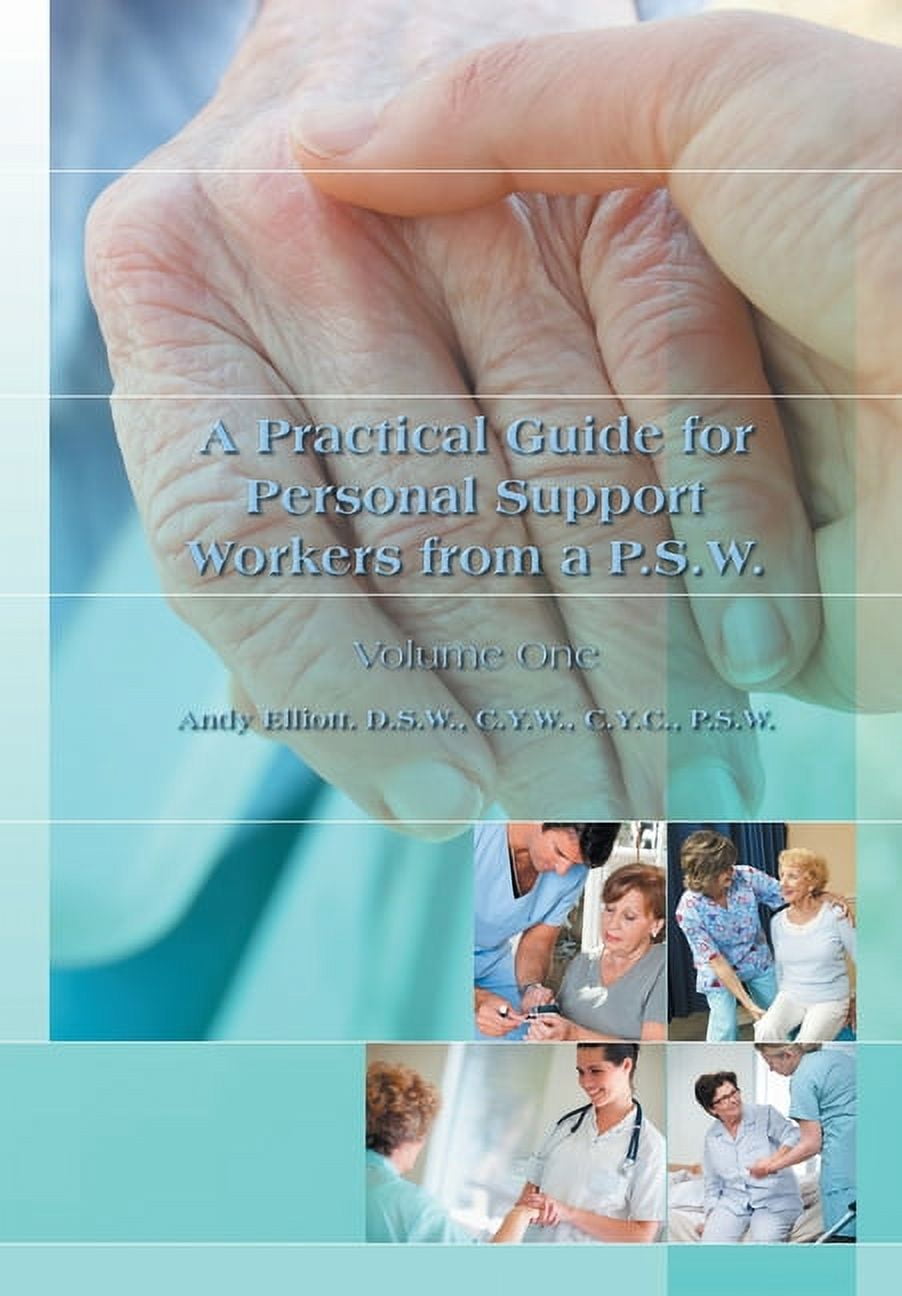 A Practical Guide for Personal Support Workers from A P.S.W. (Hardcover ...