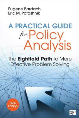 Pre-Owned A Practical Guide for Policy Analysis: The Eightfold Path to ...