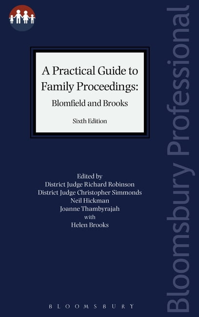 A Practical Guide to Family Proceedings: Blomfield and Brooks ...