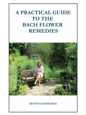 A Practical Guide to the Bach Flower Remedies - Walmart.com
