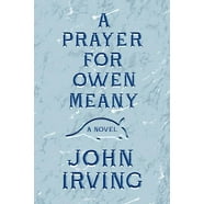 A Prayer for Owen Meany (Paperback) - Walmart.com