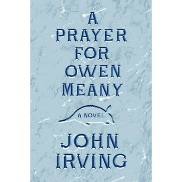 A Prayer for Owen Meany (Paperback) - Walmart.com