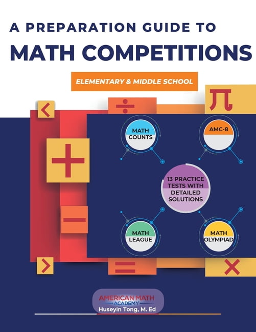 A Preparation Guide to Math Competitions for Elementary & Middle School ...