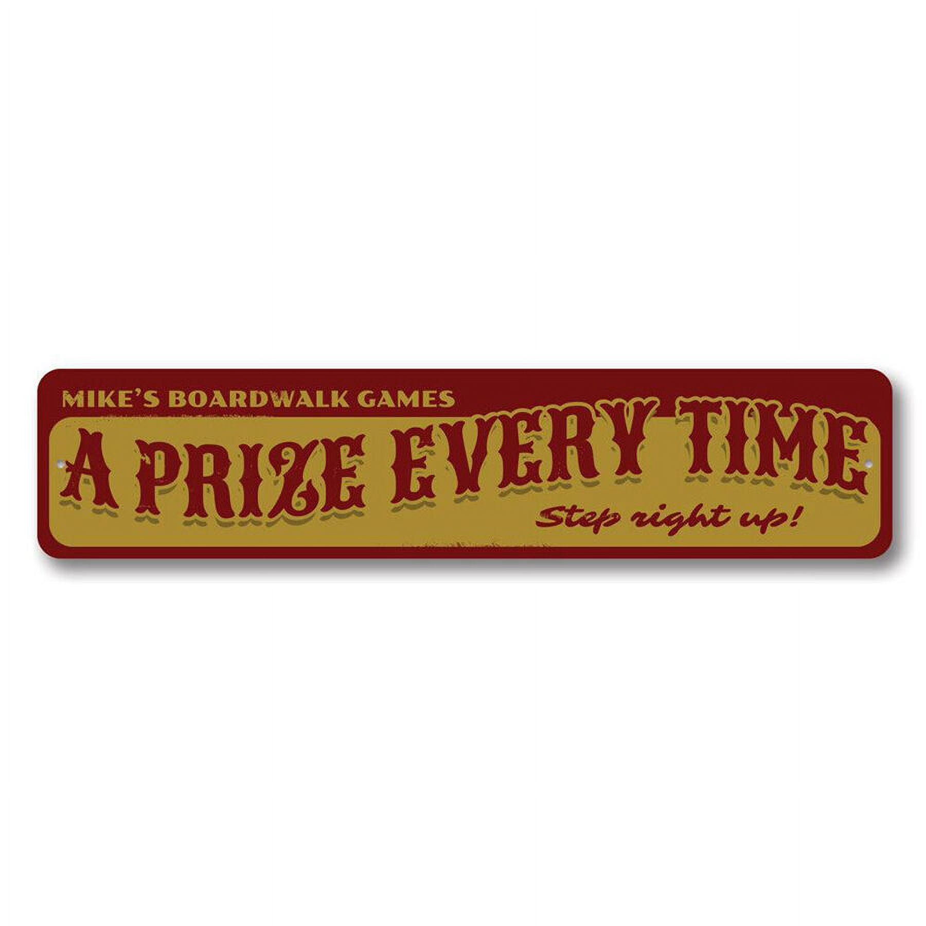 A Prize Every Time Sign Step Right Up Boardwalk Metal Decor Sign Size ...