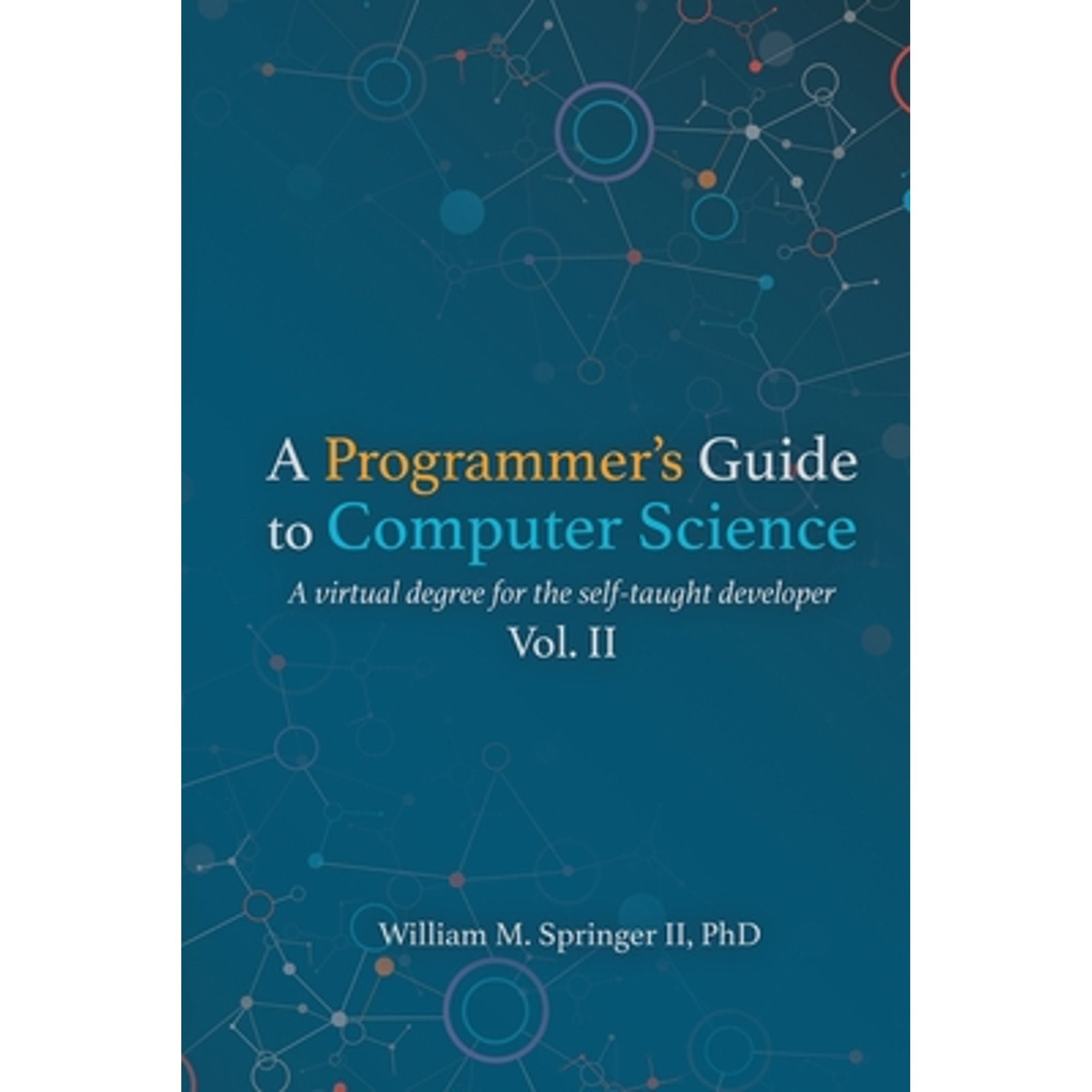 Pre-Owned A Programmer's Guide to Computer Science Vol. 2 (Paperback ... Pre-Owned A Programmer's Guide to Computer Science Vol. 2 (Paperback ...