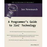 A Programmer's Guide to Jini Technology (Paperback) - Walmart.com
