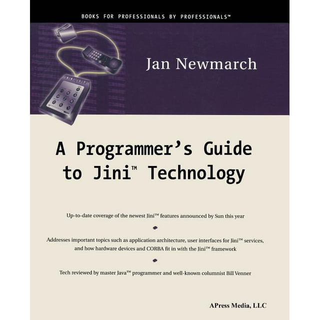 A Programmer's Guide to Jini Technology (Paperback) - Walmart.com