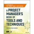 A Project Manager's Book of Tools and Techniques, (Paperback) - Walmart.com