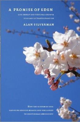 Pre-Owned A Promise of Eden: Life Energy and Personal Growth in an Age ...