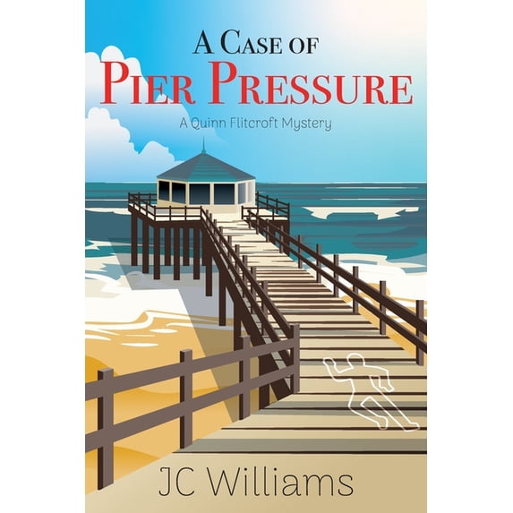 A Quinn Flitcroft Mystery A Case of Pier Pressure, Book 2, (Paperback ...