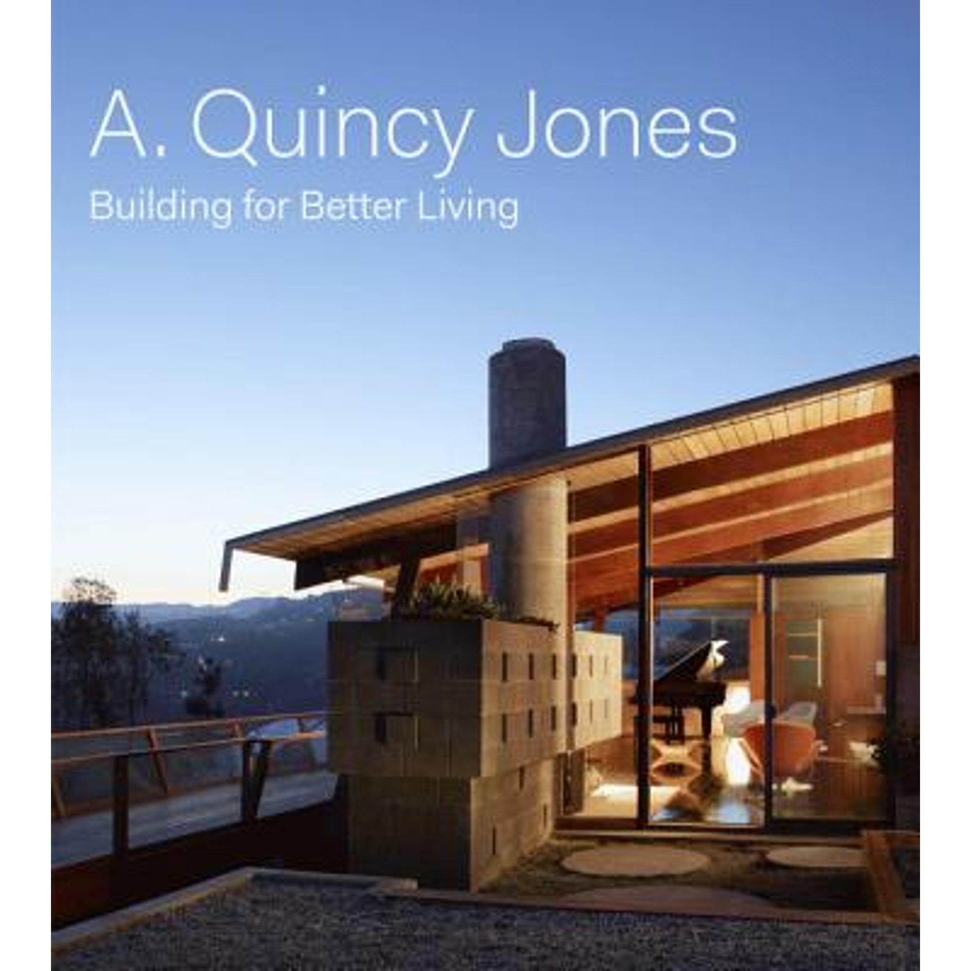 Pre-Owned A. Quincy Jones: Building for Better Living, 9783791352657 ...