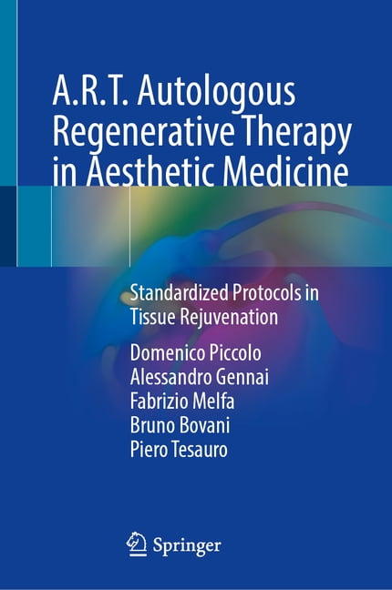 A.R.T. Autologous Regenerative Therapy in Aesthetic Medicine ...