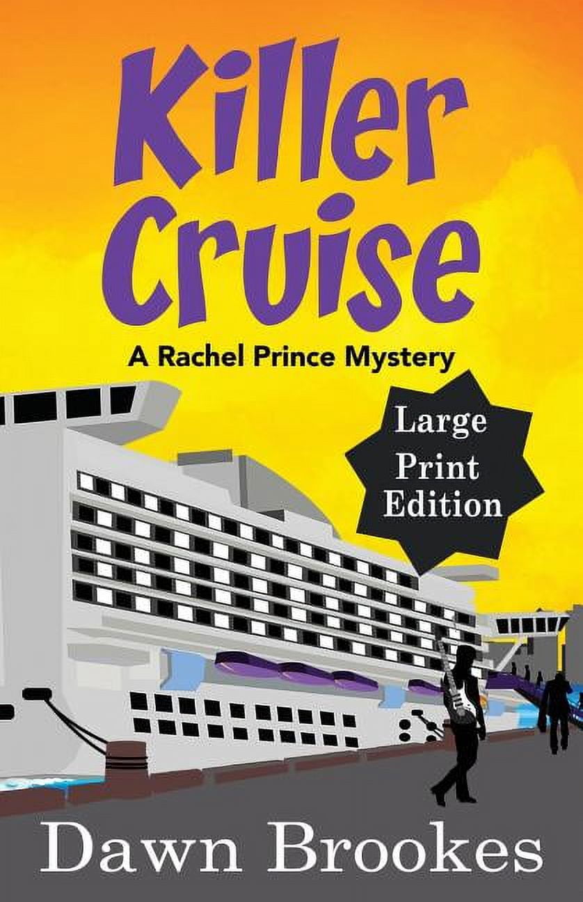 A Rachel Prince Mystery Killer Cruise Large Print Edition, Book 3 ...
