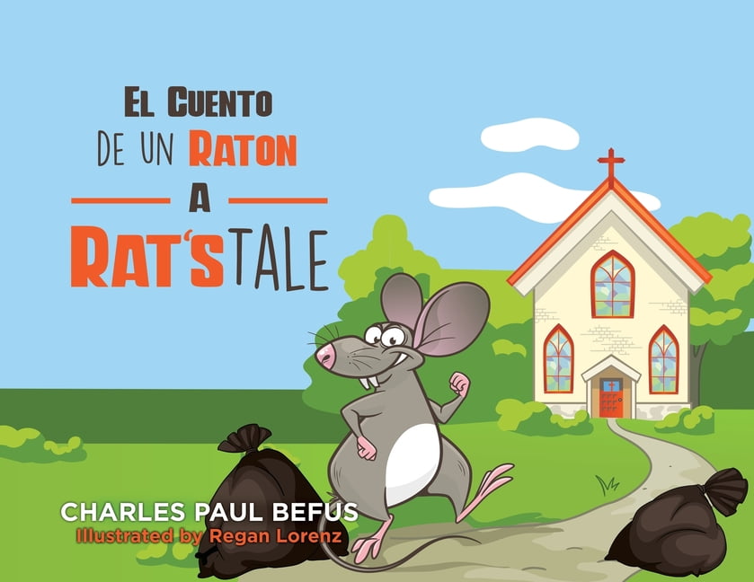 A Rat: El Cuento de un Raton - A Rat's Tale (Paperback) - Walmart.com