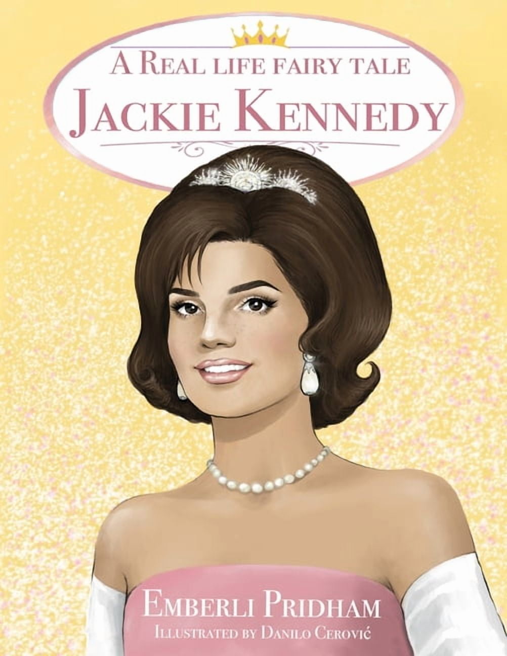 A Real Life Fairy Tale Jackie Kennedy, (Paperback) - Walmart.com