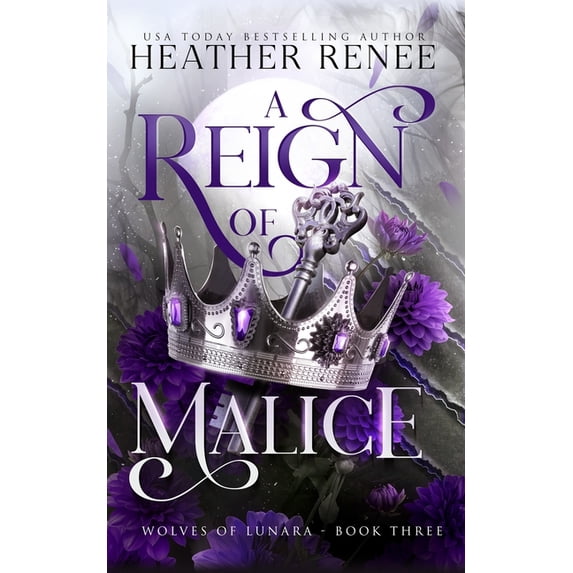 Wolves of Lunara A Reign of Malice: A Wolf Shifter Romantasy Standalone ...