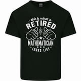 A Retired Mathematician Looks Like T-Shirt - Walmart.com