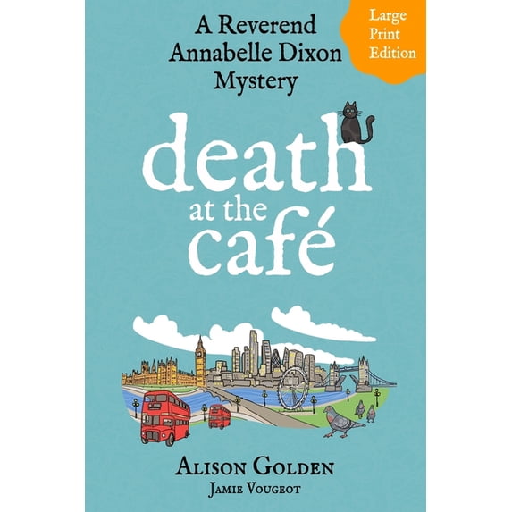 A Reverend Annabelle Dixon Mystery Large Death at the Cafe, Book 1 ...