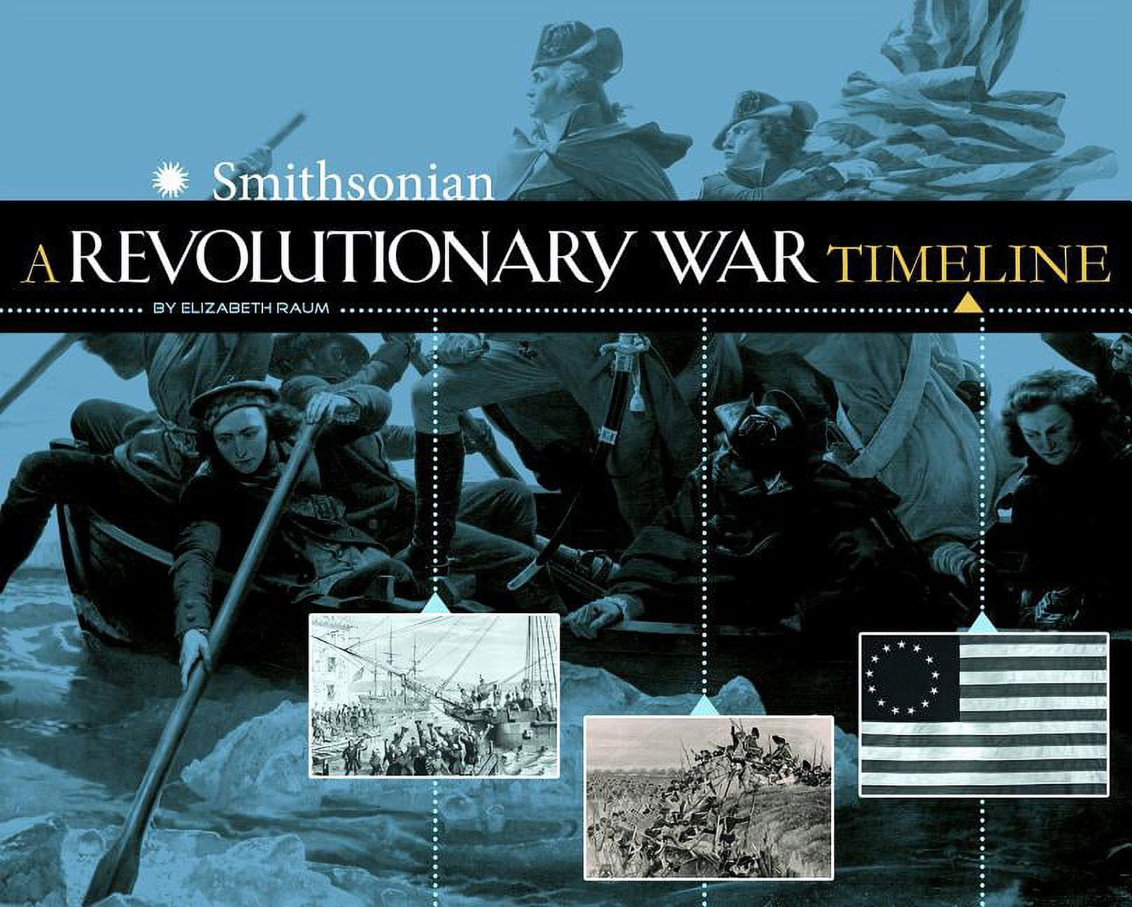 A Revolutionary War Timeline (Paperback) by Elizabeth Raum - Walmart.com