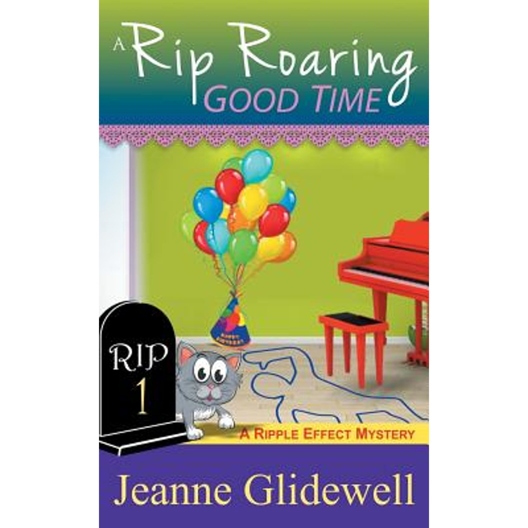 A Rip Roaring Good Time (A Ripple Effect Cozy Mystery, Book 1 ...