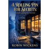 A Rolling Pin for Secrets: A Cotswold Village Mystery, (Paperback ...