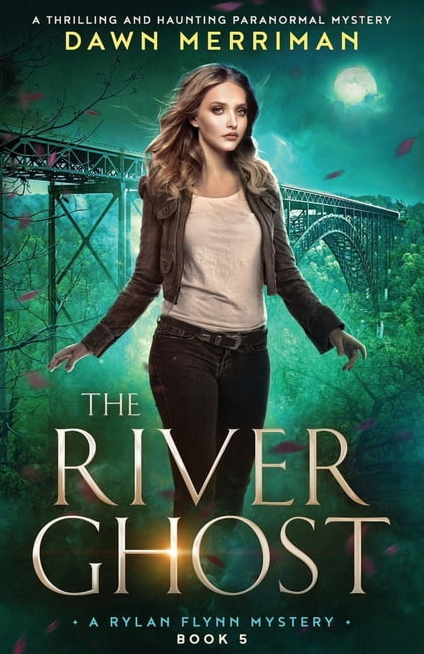 A Rylan Flynn Mystery The River Ghost: A thrilling and haunting paranormal mystery, Book 5 ...