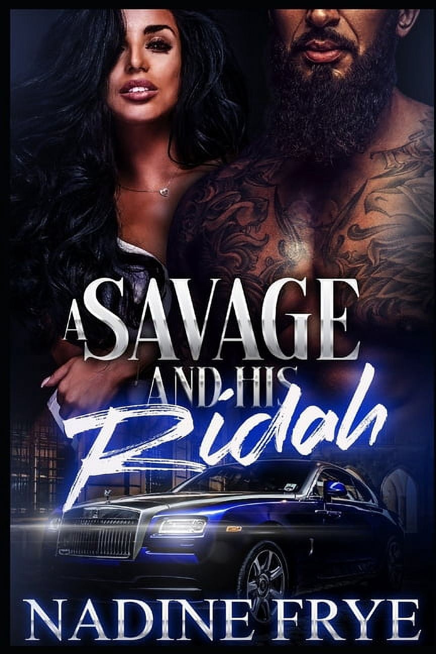 A Savage and His RIdah: Dai'shaun and Khy'nierra - Walmart.com