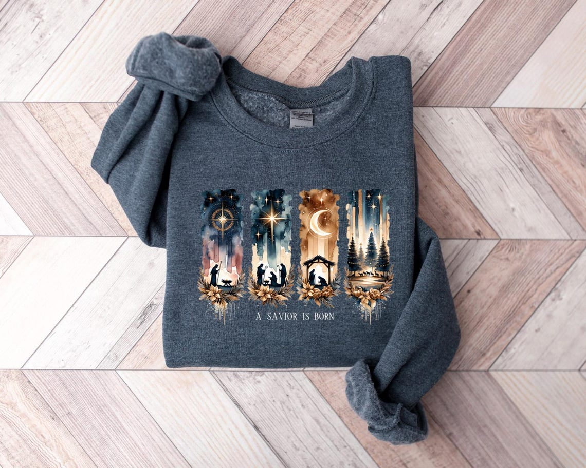 A Savior is Born Sweatshirt, Nativity Sweatshirt, Nativity Shirt, True ...