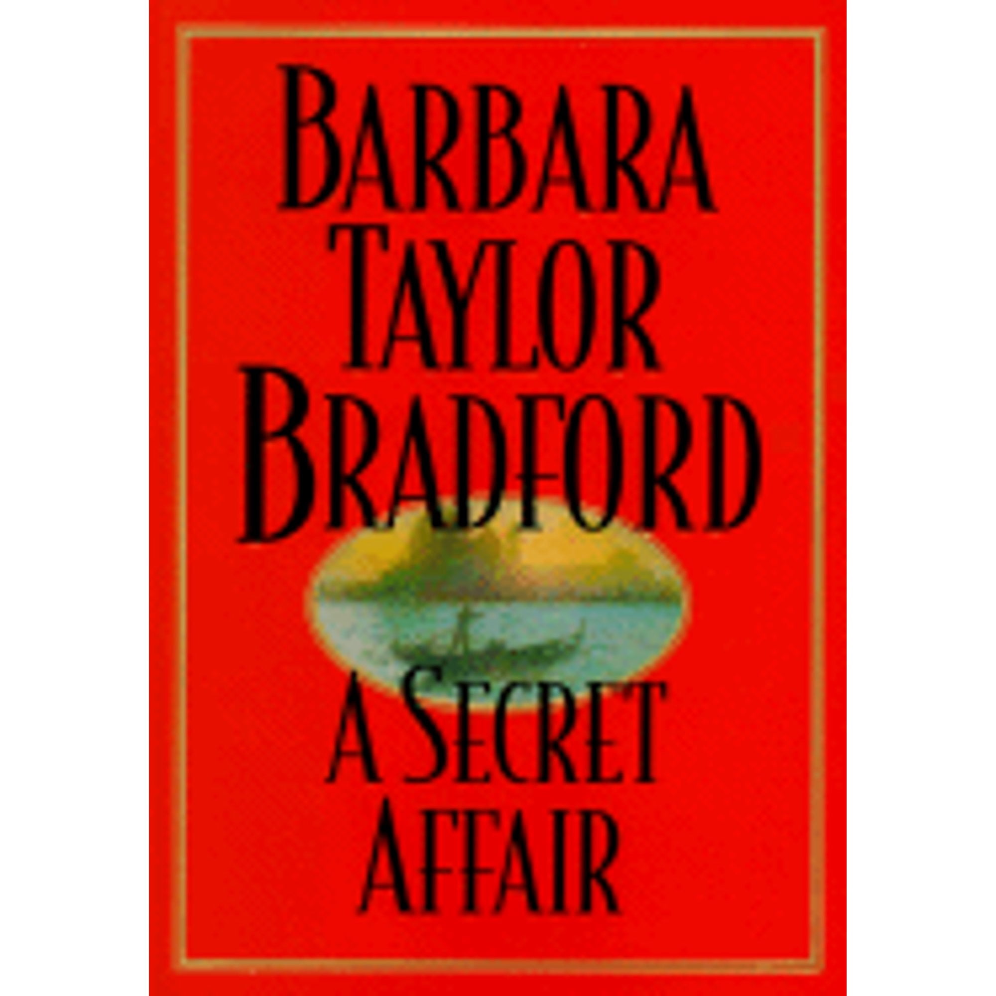 A Secret Affair Author By Barbara Taylor Bradford, - Walmart.com