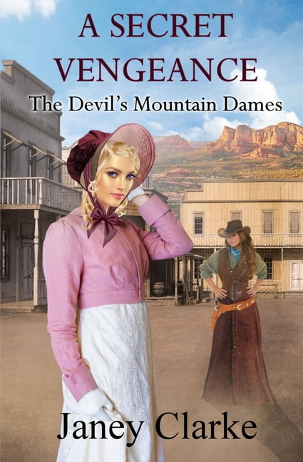 A Secret Vengeance: The Devil's Mountain Dames, (Paperback) - Walmart.com