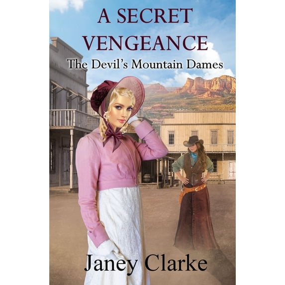 A Secret Vengeance: The Devil's Mountain Dames, (Paperback) - Walmart.com