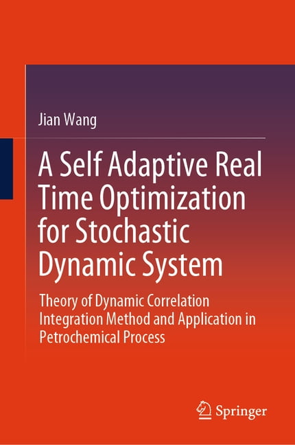 A Self Adaptive Real Time Optimization for Stochastic Dynamic System ...