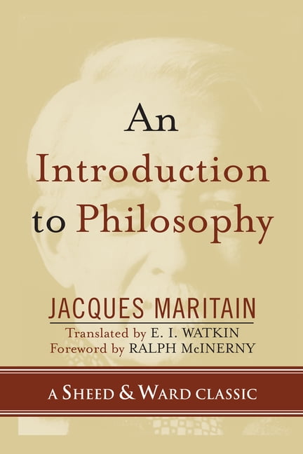 Sheed & Ward Classic An Introduction to Philosophy, (Hardcover ...