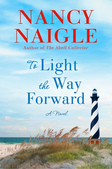 A Shell Collector Novel To Light the Way Forward: A Shell Collector ...