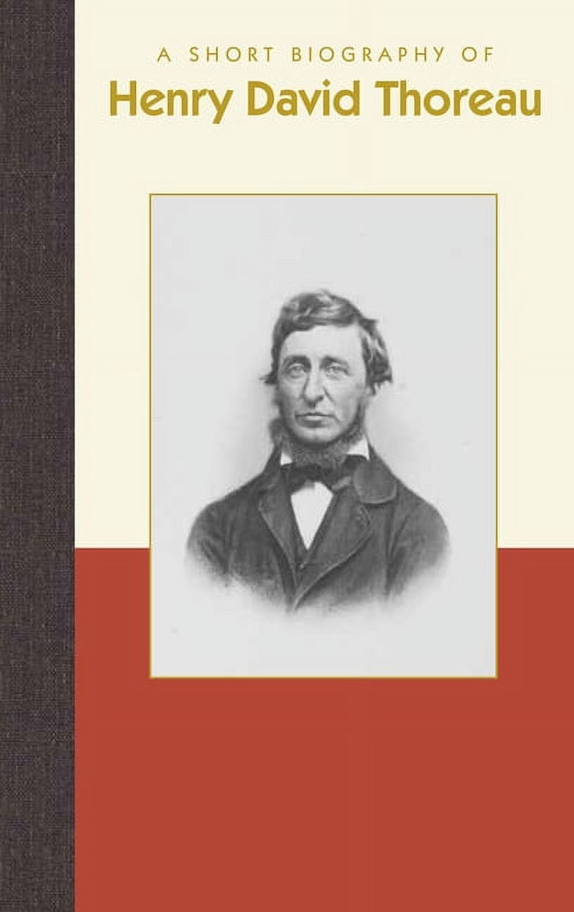 A Short Biography of Henry David Thoreau -- Richard Smith - Walmart.com