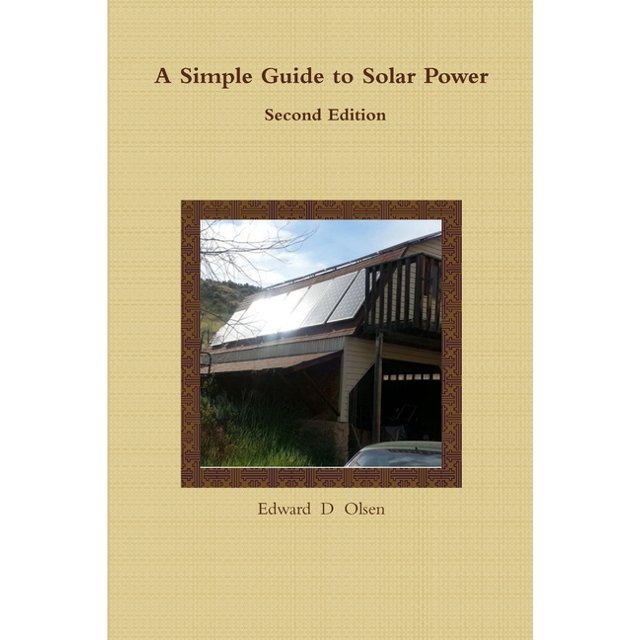 A Simple Guide to Solar Power - Second Edition (Paperback) - Walmart.com