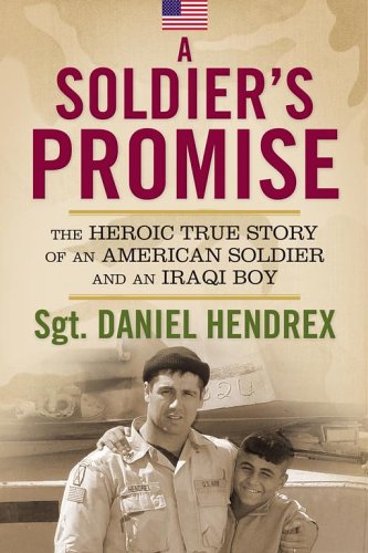 Pre-Owned A Soldier's Promise: The Heroic True Story of an American ...